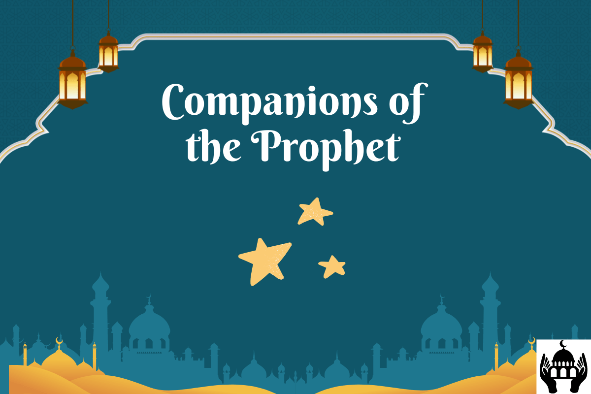 Companions of the prophet - Islam - Religion, Beliefs, Practices, & Facts