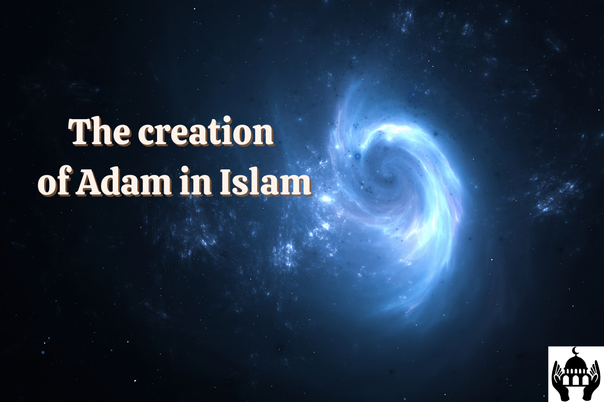 The creation of Adam in Islam - Islam - Religion, Beliefs, Practices ...