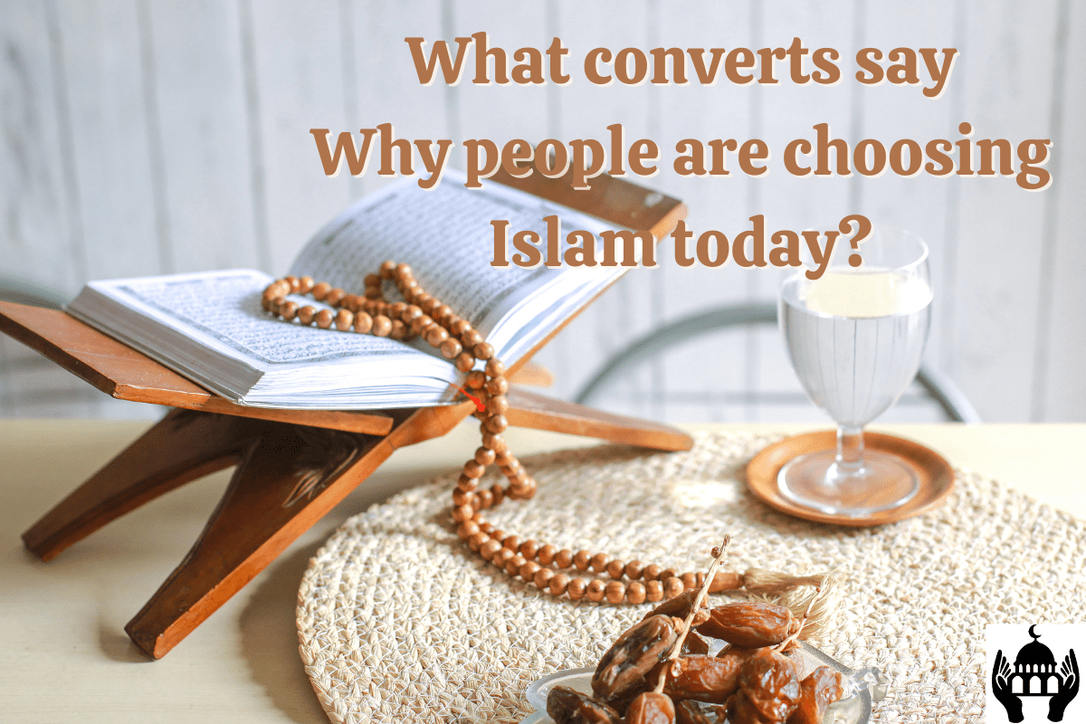 What converts say: Why people are choosing Islam today? - Islam ...